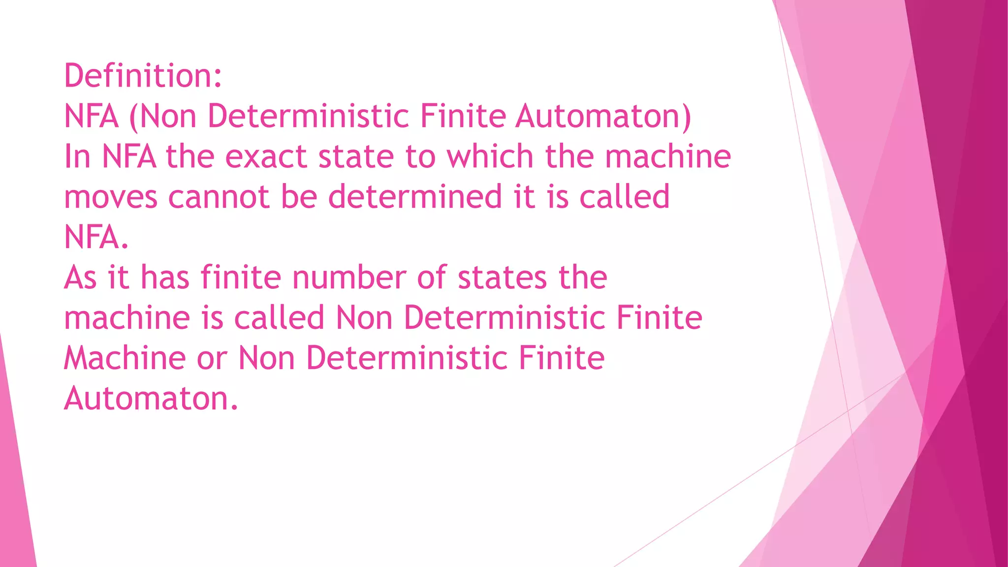 Nfa Non Deterministic Finite Automata By Mudasir Khushik Ppt