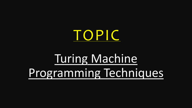 Automata presentation turing machine programming techniques | PPTX | Programming Languages ...