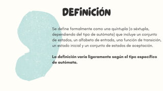 Automatas su definicion y tipos con ejemplos | PDF