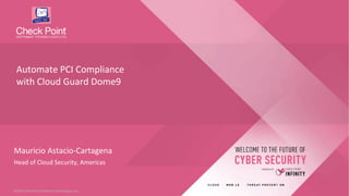 Automate compliance with cloud guard dome9 | PPTX | Cloud Computing | Internet