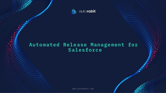 Automated Release Management for Salesforce | PDF | Computer Software and Applications | Computing