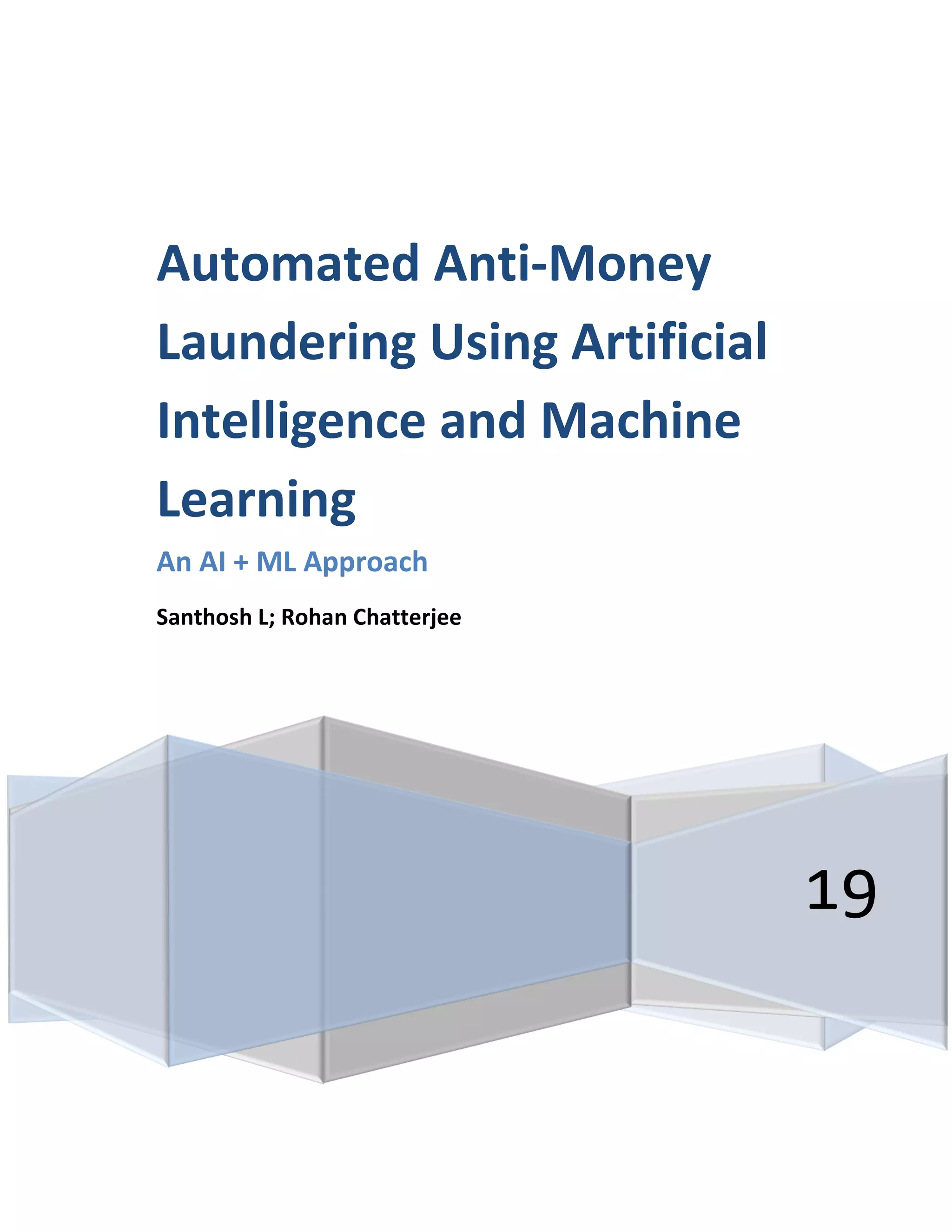 Automated anti money laundering using artificial intelligence and ...