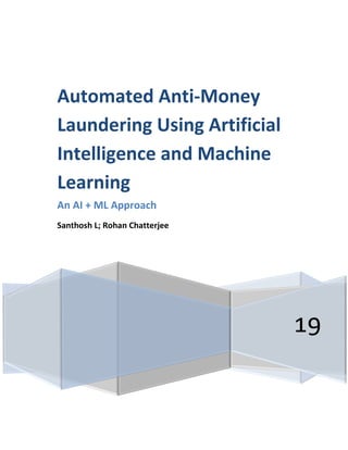 Automated anti money laundering using artificial intelligence and ...