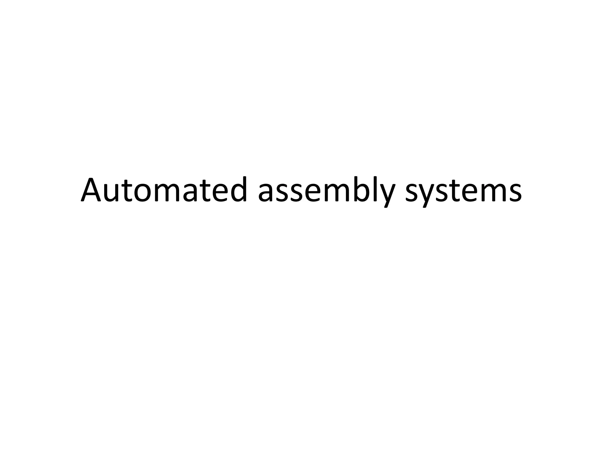 Automated assembly systems | PPTX