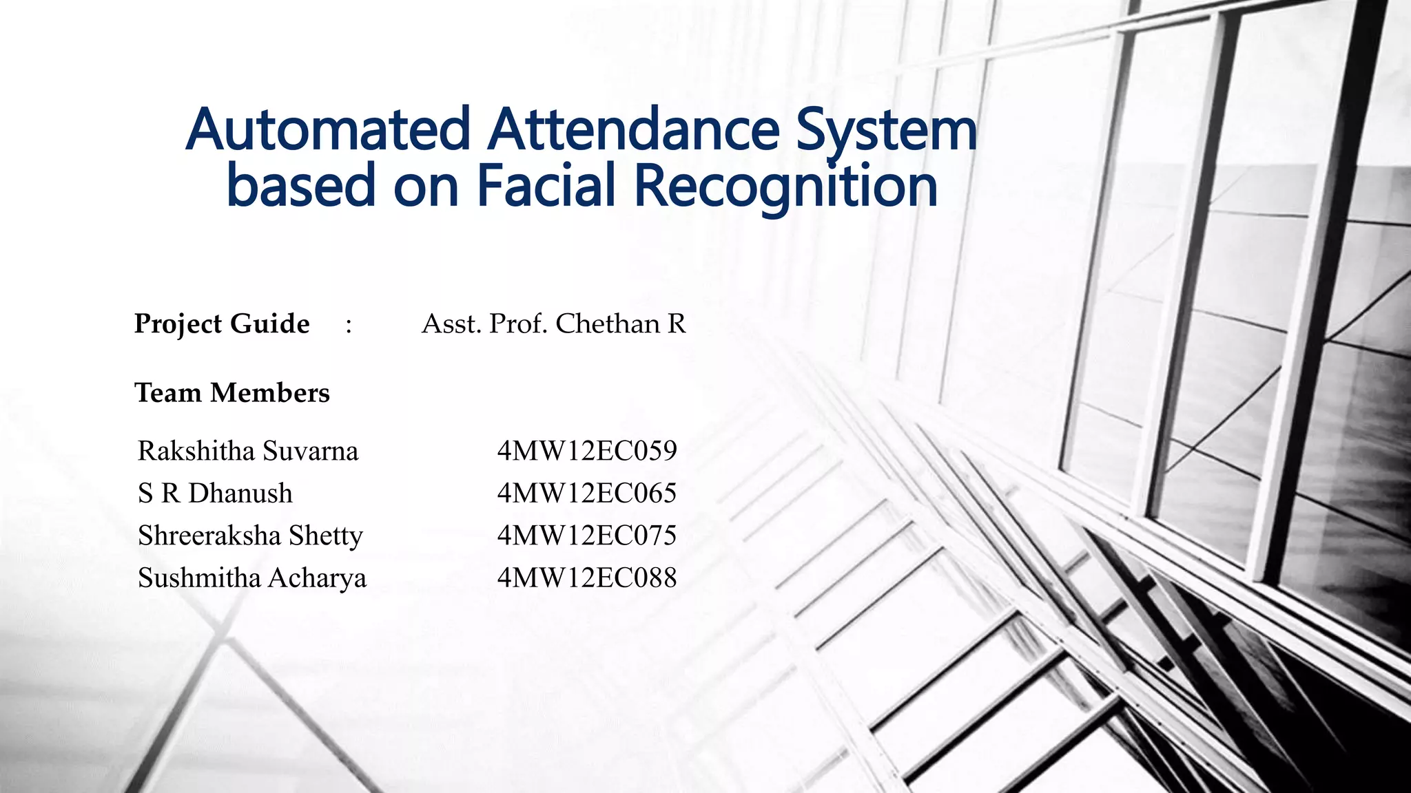 Automated attendance system based on facial recognition | PPTX