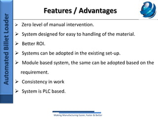 Automated billet loader - ingenious | PPTX