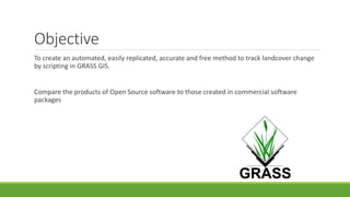 Automated change detection in grass gis | PPT
