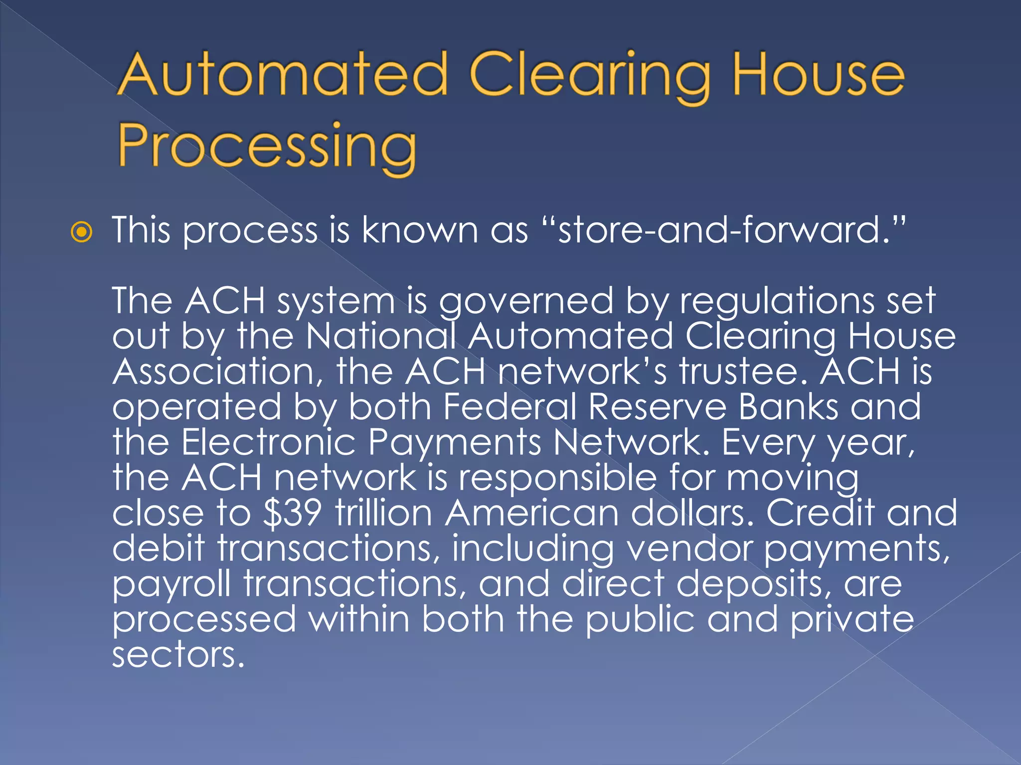 Automated Clearing House Processing | PPTX