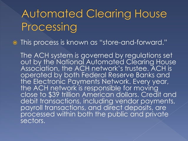 Automated Clearing House Processing | PPTX