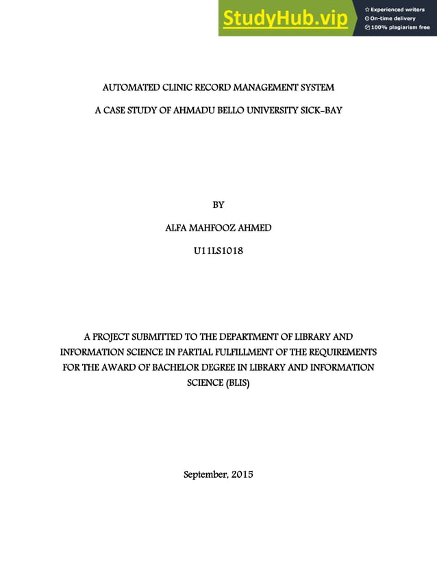 AUTOMATED CLINIC RECORD MANAGEMENT SYSTEM A CASE STUDY OF AHMADU BELLO UNIVERSITY SICK-BAY | PDF ...