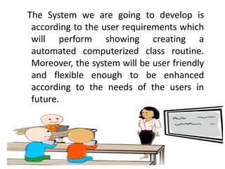 Automated computerized class routine | PPTX