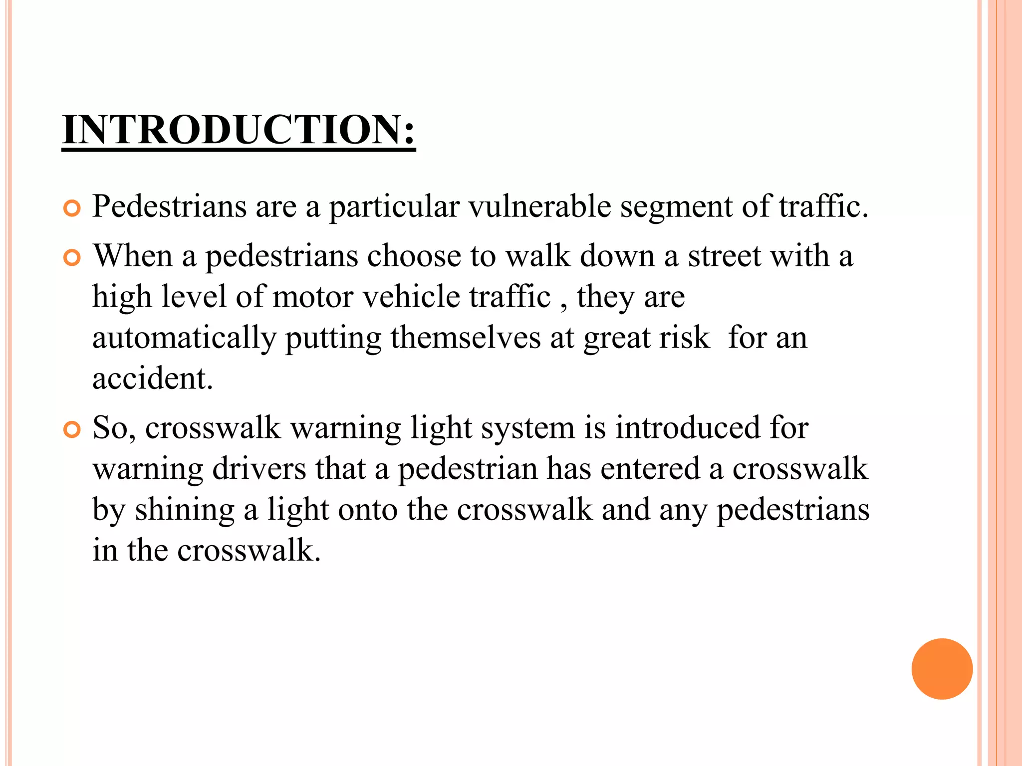 Automated crosswalk warning light system ppt | PPTX | Technology ...