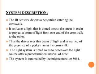 Automated crosswalk warning light system ppt | PPTX
