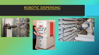 Automated drug despensing | PPTX