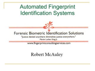 Automated Fingerprint Identification Systems | PPT