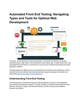Automated Front End Testing_ Navigating Types and Tools for Optimal Web ...