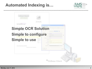 Automated indexing - Hyland Onbase | PPTX