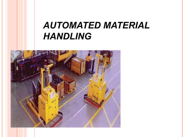 Automated Material Handling | PPTX
