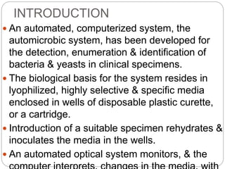 Automated microbial identification system | PPTX