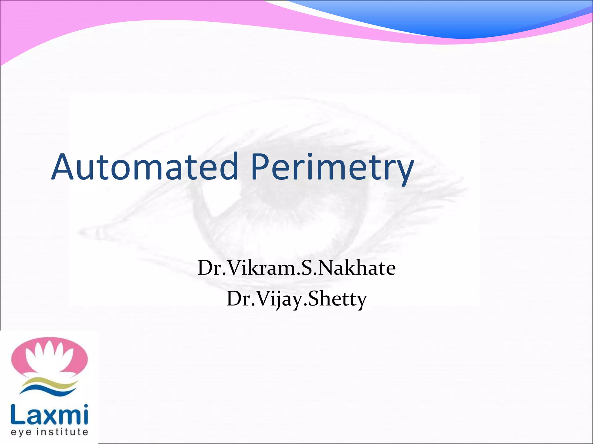 Automated perimetry | PPTX