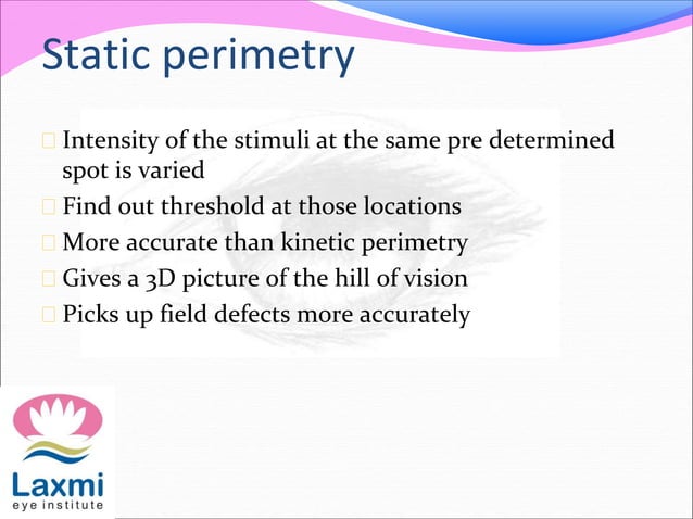 Automated perimetry | PPTX | Eye and Vision Conditions | Diseases and ...