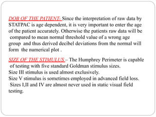 automated perimetry/ Humphrey's visual field.pptx