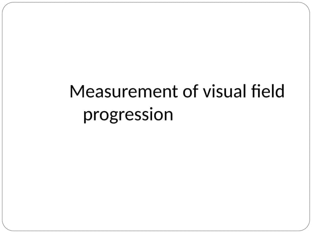 automated perimetry/ Humphrey's visual field.pptx