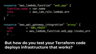 How to test infrastructure code: automated testing for Terraform ...
