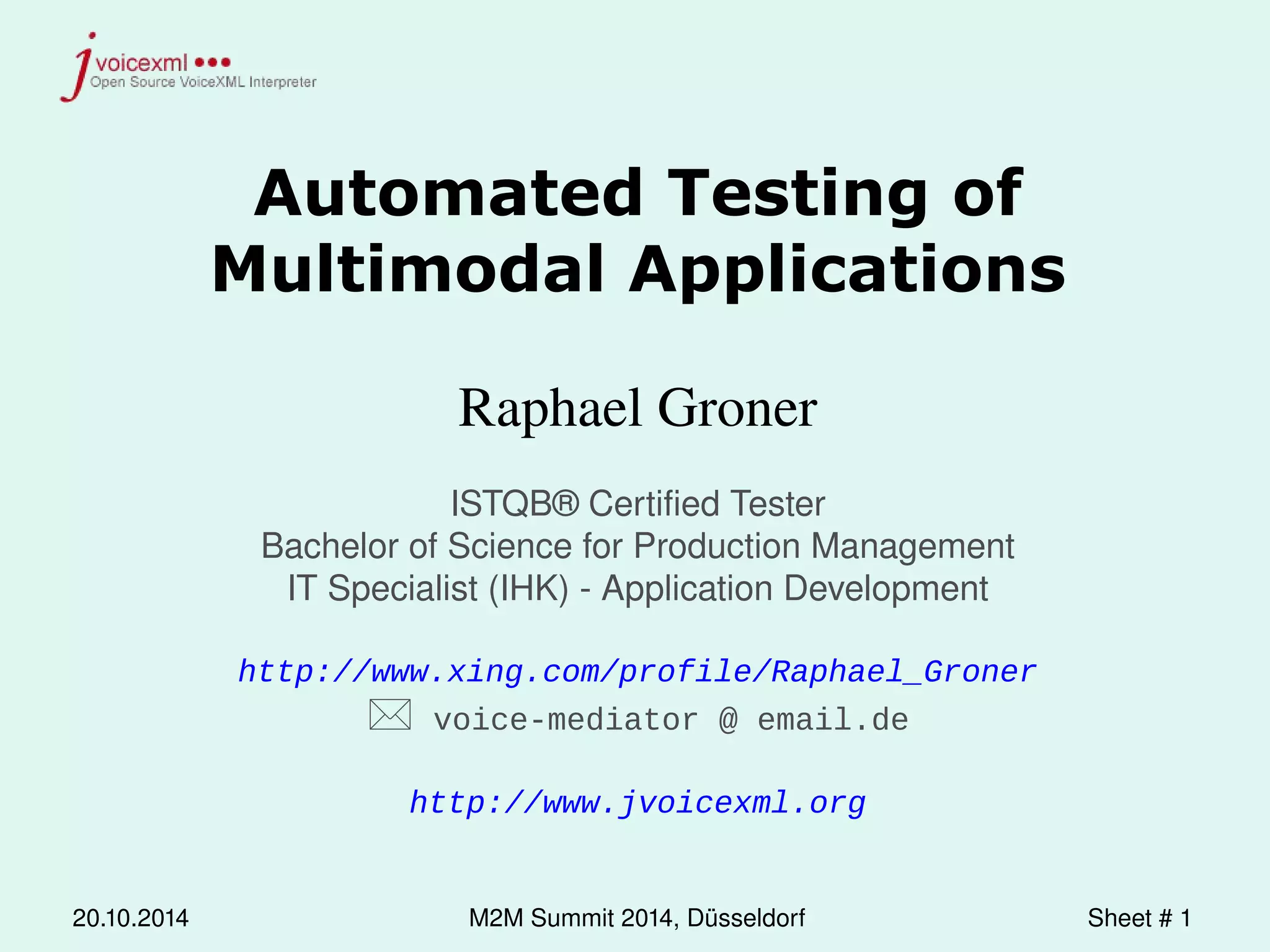 Automated Testing Of Multimodal Applications Ppt