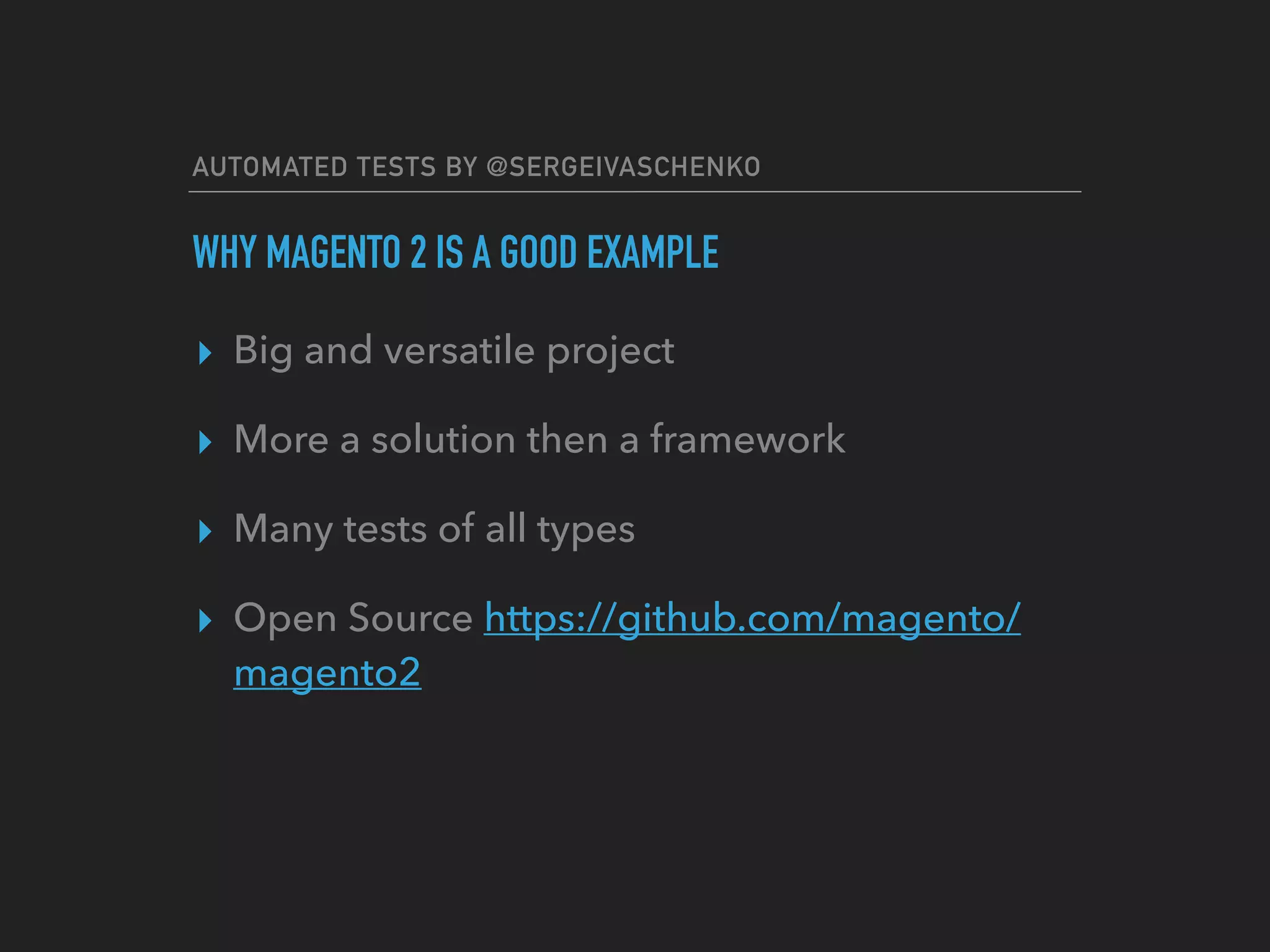 Automated tests types on Magento 2 example | PPT Automated tests types on Magento 2 example | PPT