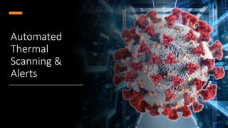 Automated thermal scanning & alerts | PPT