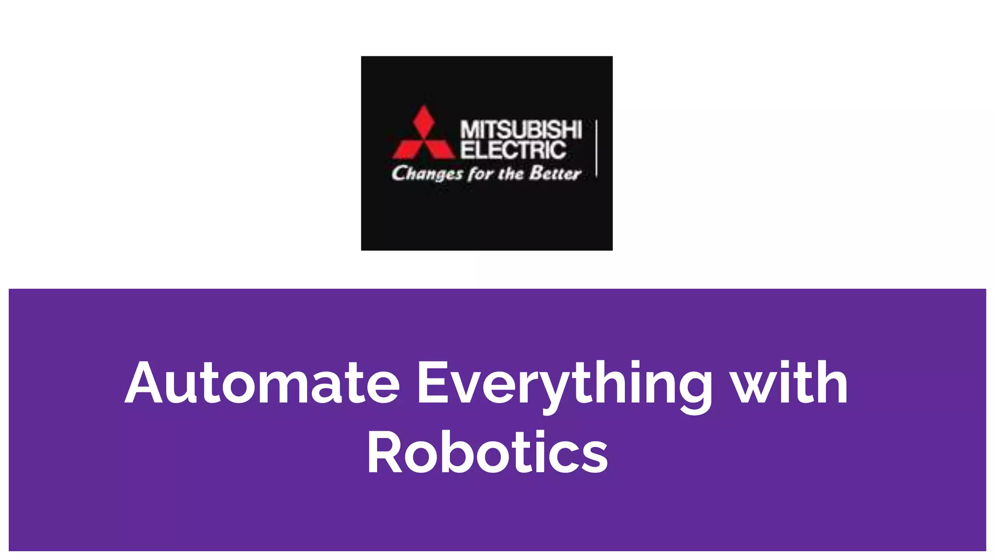 Automate Everything with Robotics | PPT