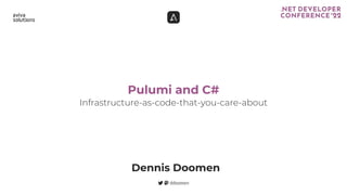 Automate Infrastructure with Pulumi and C# | PPT