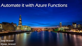 Automate it with Azure Functions | PPT