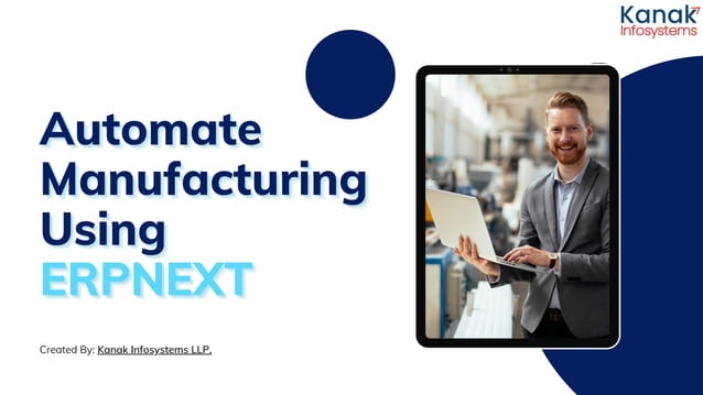 Automate Your Manufacturing Processes with ERPNext | PDF