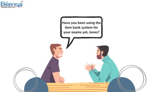 Item Question Bank Management System: A Time Saving Solution for ...