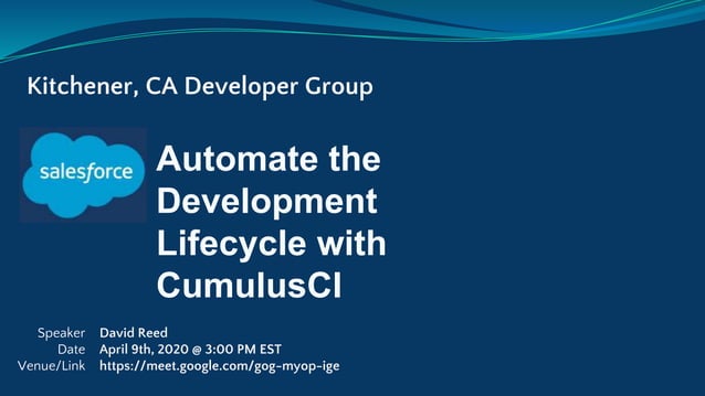 Automate the development lifecycle with cumulus ci on april 9th, 2020 | PPT