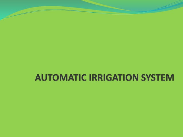 automatic-irrigation-system-ppt.pptx