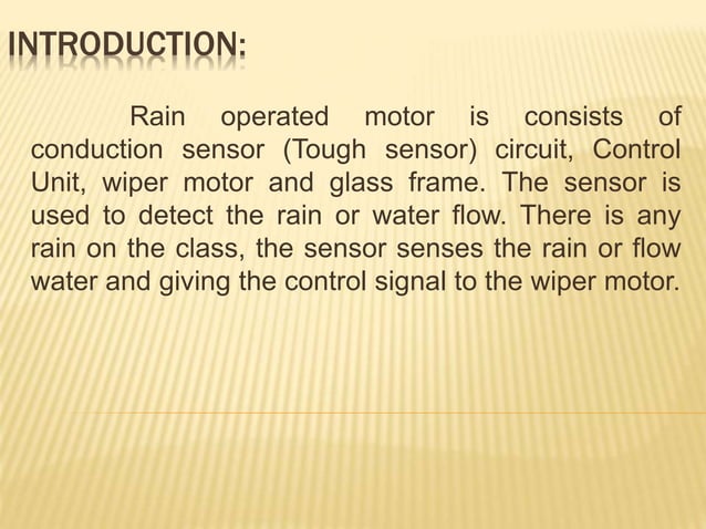 Automatic rain operated wiper | PPTX