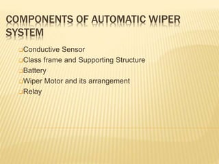 Automatic rain operated wiper | PPTX