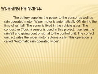 Automatic rain operated wiper | PPTX