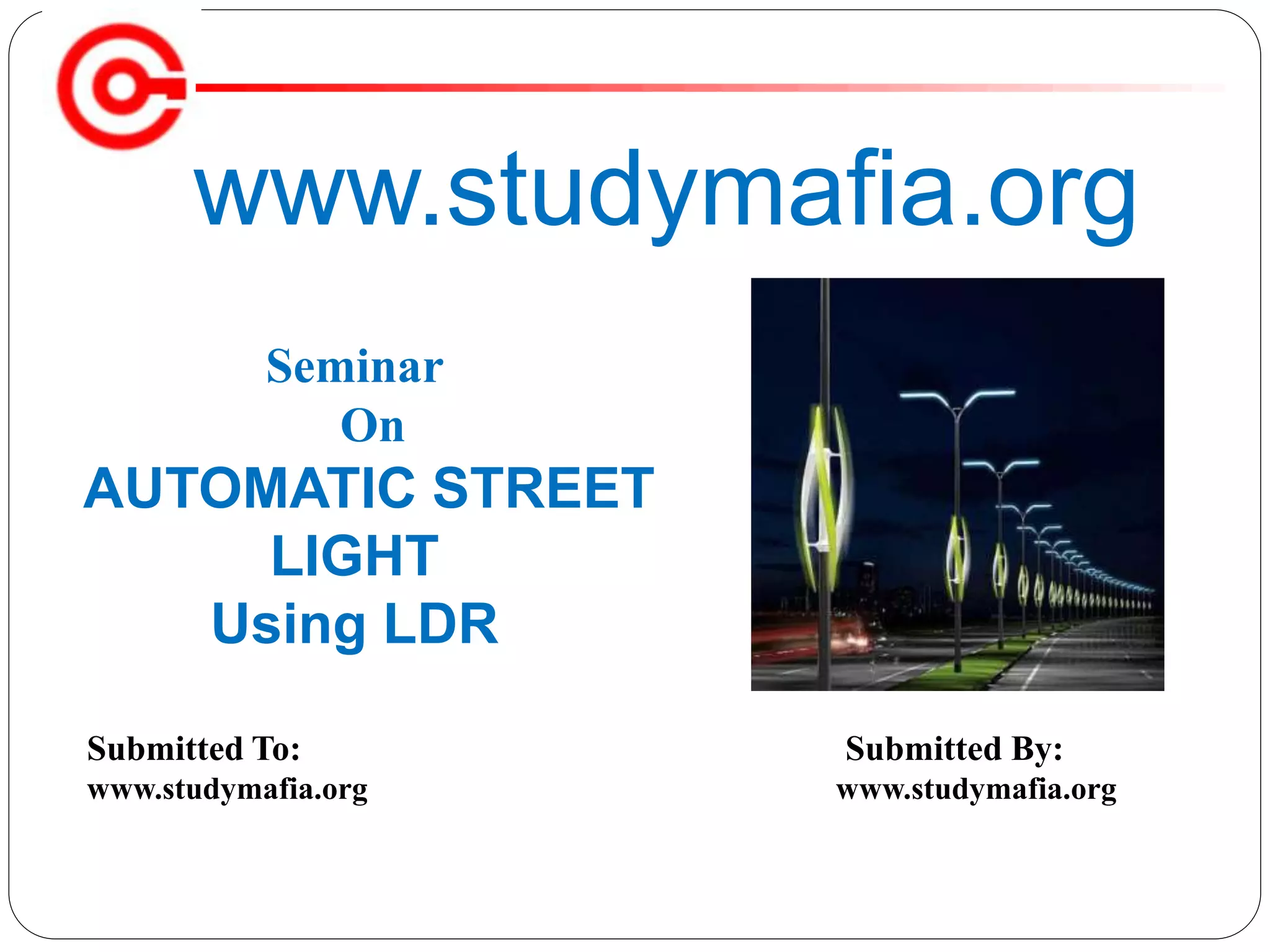 automatic-street-light-using-ldr-ppt.pptx | Consumer Electronics ...