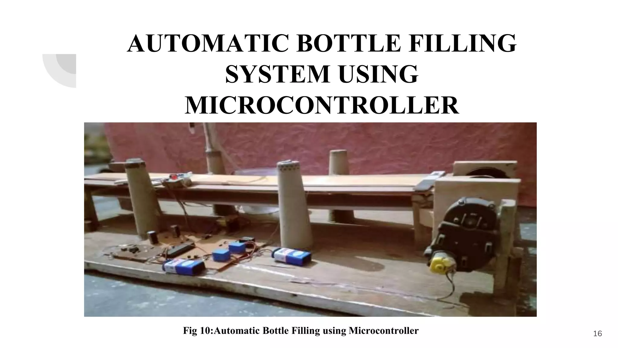 Automatic bottle filling system using microcontroller | PPTX | Computing | Technology & Computing