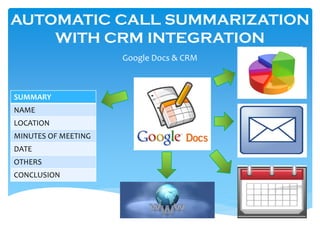 Automatic call summarization with crm integration | PPT