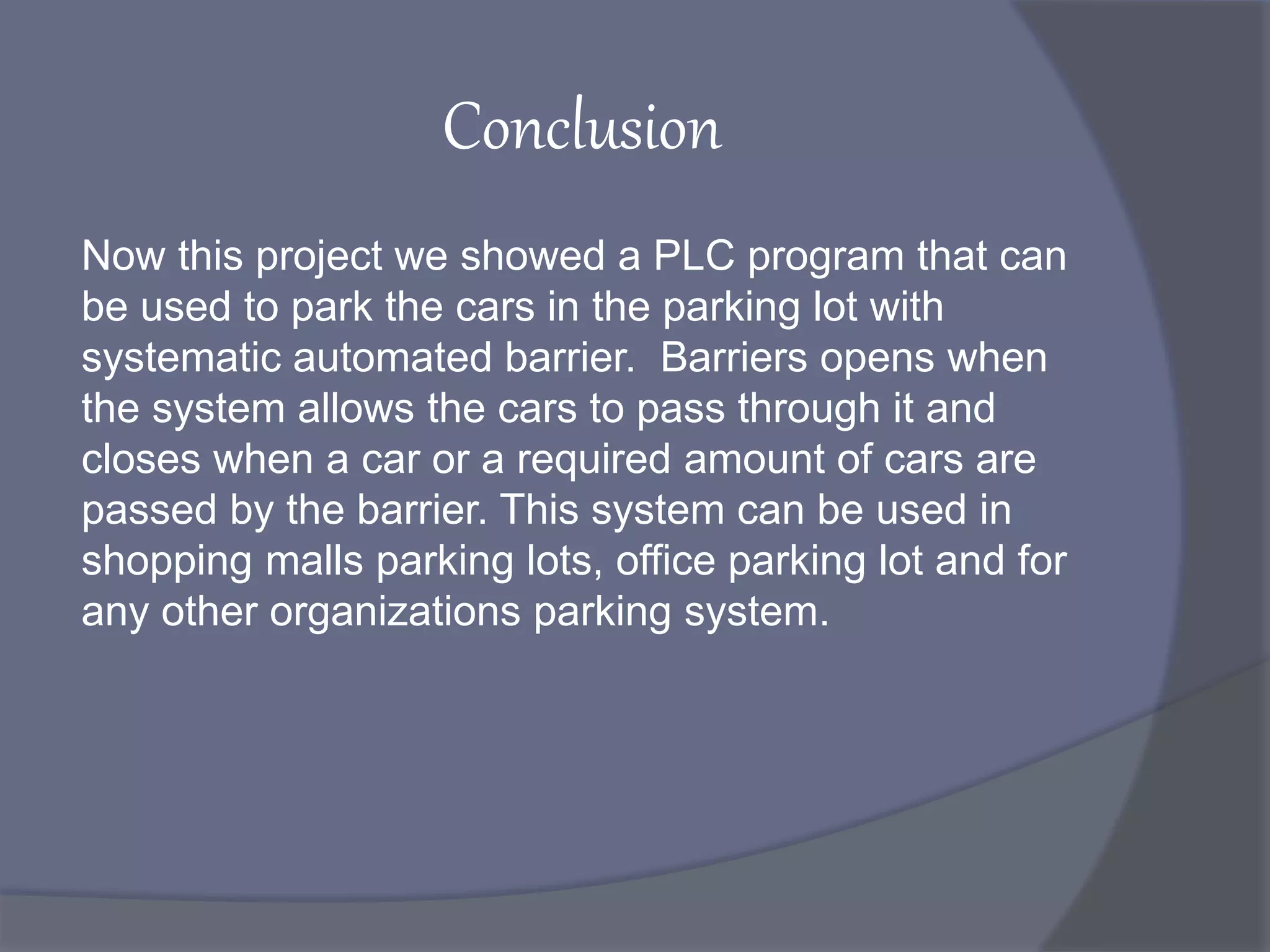 Automatic car parking barrier system using plc presentation | PPTX