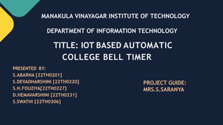 AUTOMATIC COLLEGE BELL TIMER using IoT.pptx