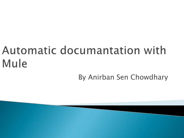 Automatic documentation with mule | PPT