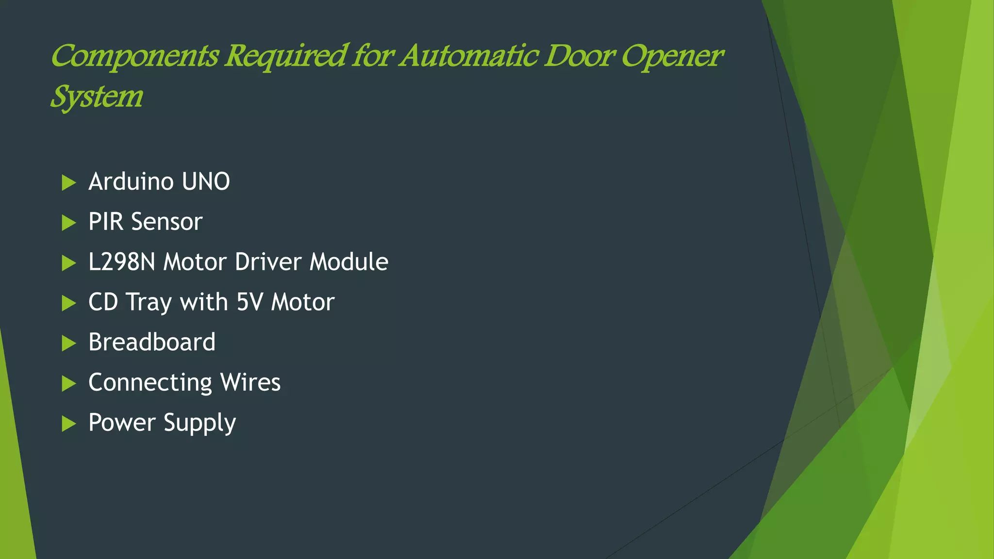 Automatic Door Using Arduino Ppt 