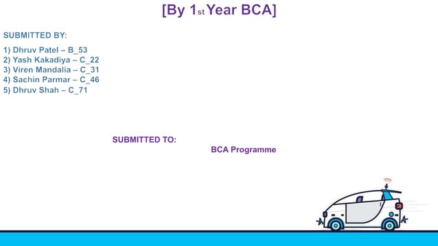 Automatic Driverless Car Waymo Google Project.pptx | Driverless Cars ...