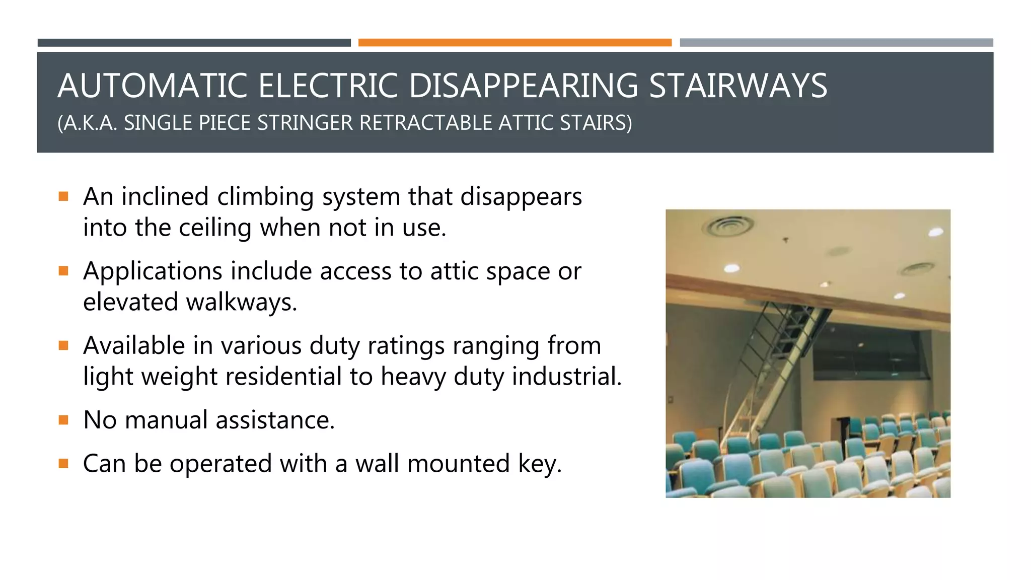 Amazing Automatic Electric Attic Stairs | PPTX